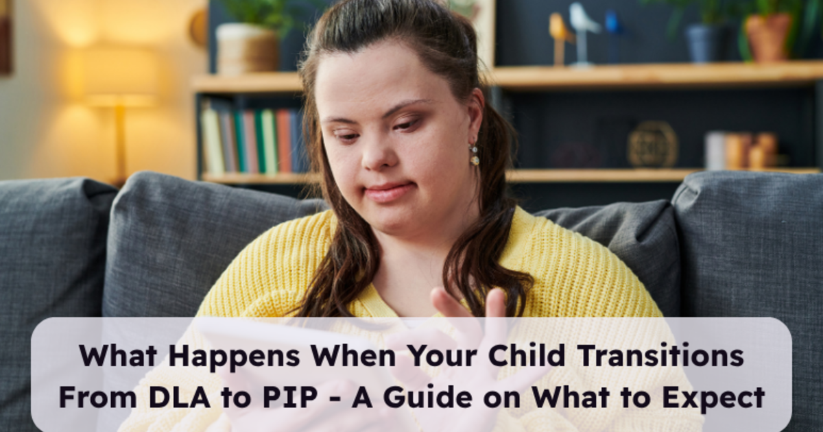 Transition from PIP to DLA: A Complete Guide - Purpl | Purpl Disabled ...